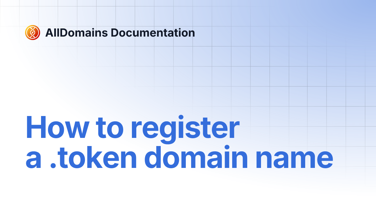 How to register a .token domain name | AllDomains Documentation