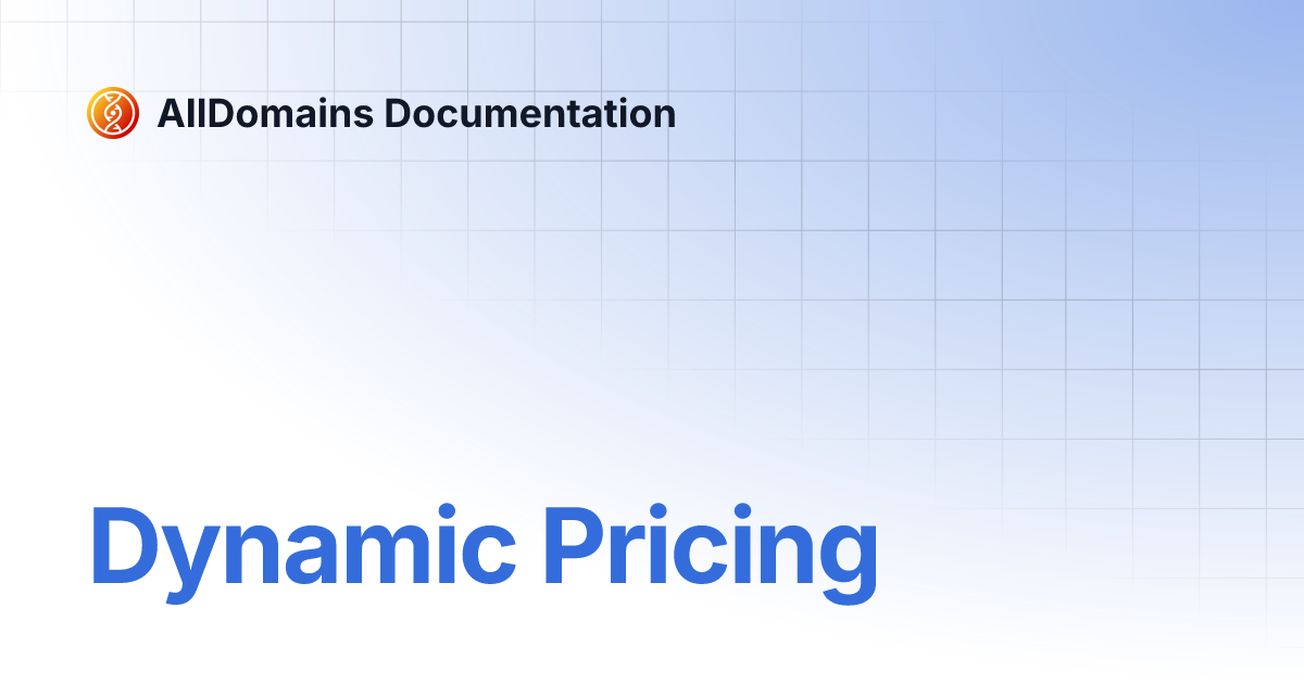 Dynamic Pricing | AllDomains Documentation